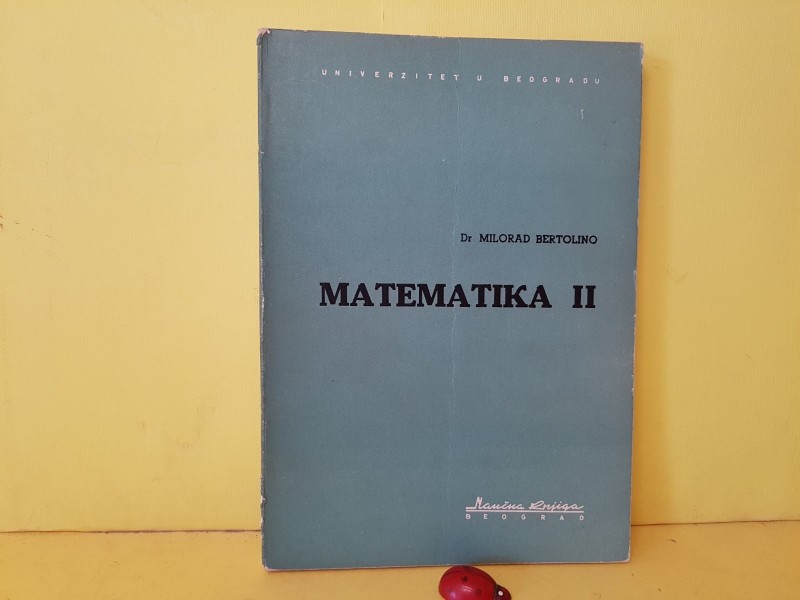 MATEMATIKA II Dr Milorad Bertolino AKCIJA RASPRODAJA