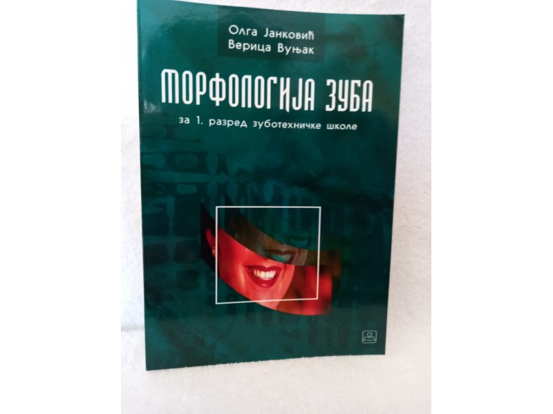 Morfologija zuba Olga Janković Verica Vunjak