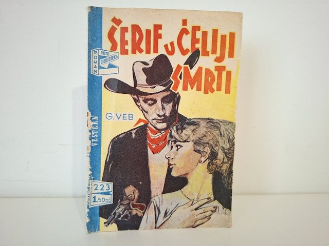 Šerif u ćeliji smrti - G. Veb Vestern roman 223