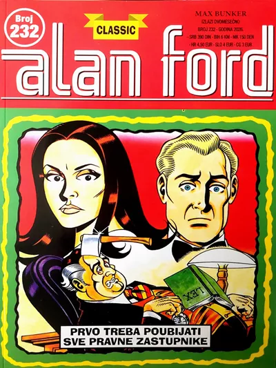 Color Media International
ALAN FORD 232 PRVO TREBA POUBIJATI SVE PRAVNE ZASTUPNIKE