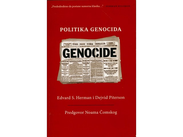 E.S. Herman, D. Piterson - POLITIKA GENOCIDA