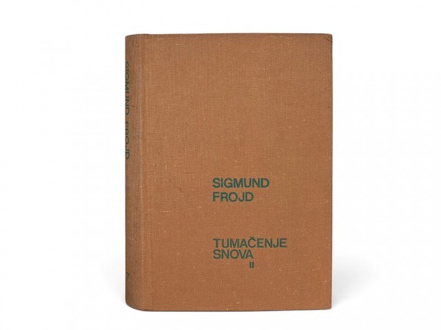 Sigmund Frojd - Tumačenje snova. 2, O snu
