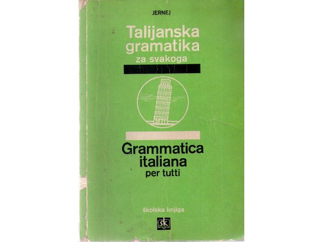 Talijanska gramatika za svakoga-Dr Josip Jernej