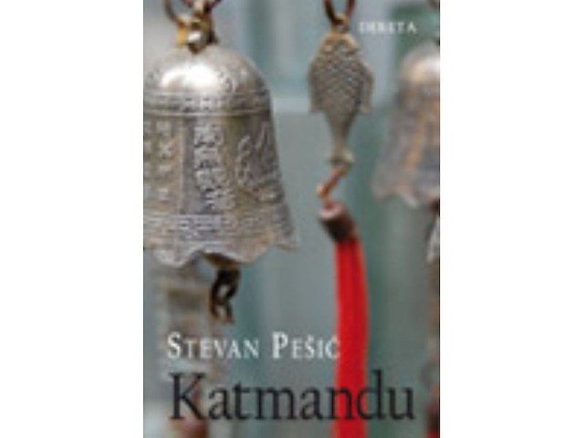 KATMANDU - Stevan Pešić