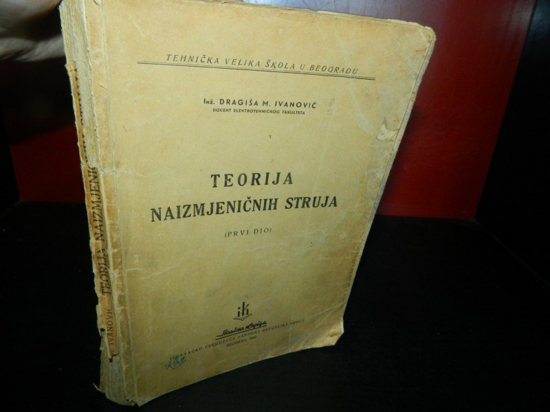 Teorija naizmjeničnih struja, Dragiša Ivanović