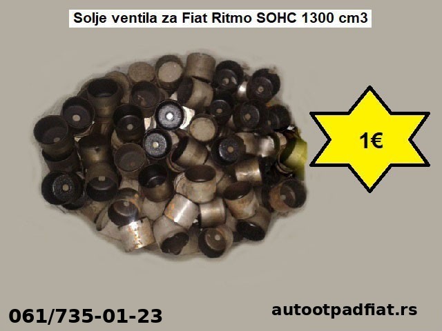 SOLJE VENTILA ZA FIAT RITMO SOHC 1300 CM3