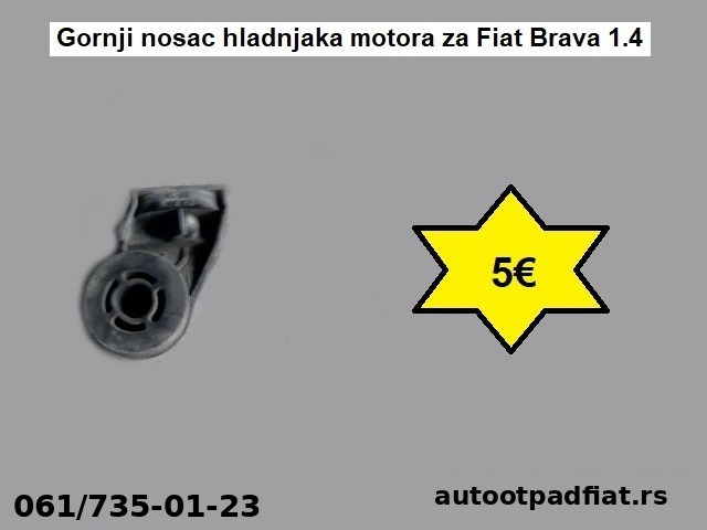 GORNJI NOSAC HLADNJAKA ZA FIAT BRAVA 1.4