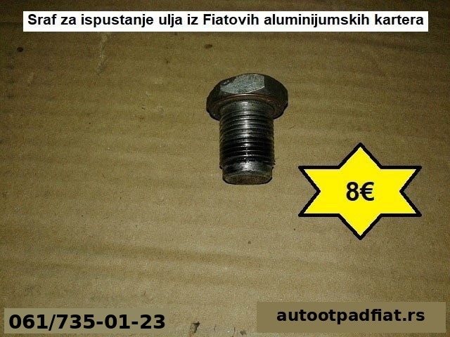 SRAF ZA ISPUSTANJE ULJA IZ FIATOVIH ALUMINIJUMSKIH KARTERA
