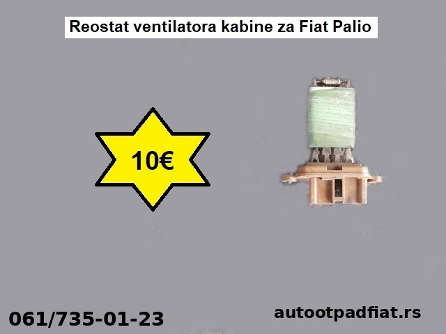 REOSTAT VENTILATORA KABINE ZA FIAT PALIO