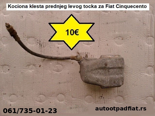 KOCIONA KLESTA PREDNJEG LEVOG TOCKA ZA FIAT CINQUECENTO