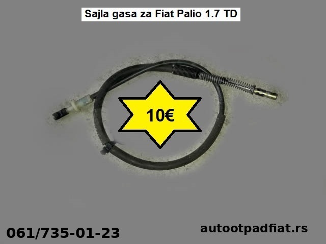 SAJLA GASA ZA FIAT PALIO 1.7 TD