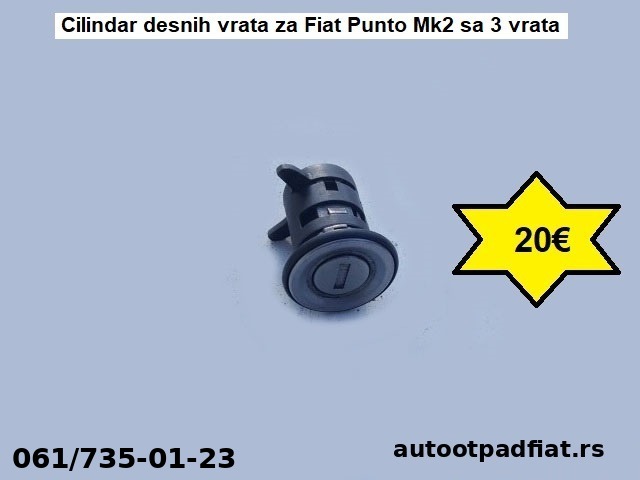 CILINDAR DESNIH VRATA ZA FIAT PUNTO MK2 SA 3 VRATA
