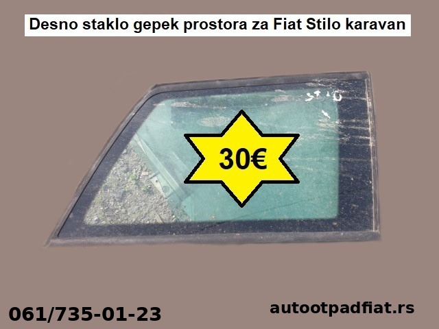 DESNO STAKLO GEPEK PROSTORA ZA FIAT STILO KARAVAN