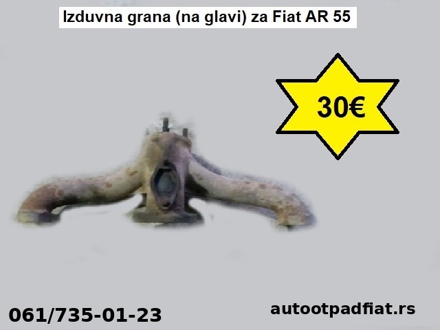 IZDUVNA GRANA (NA GLAVI) ZA FIAT AR 55