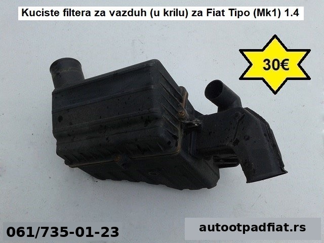 KUCISTE FILTERA ZA VAZDUH (U KRILU) ZA FIAT TIPO (MK1) 1.4