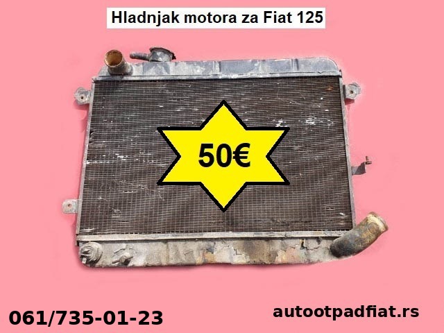 HLADNJAK MOTORA ZA FIAT 125