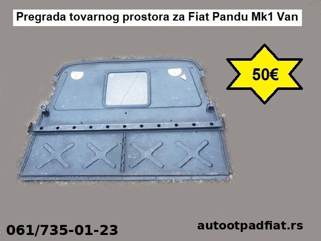 PREGRADA TOVARNOG PROSTORA ZA FIAT PANDU MK1 VAN