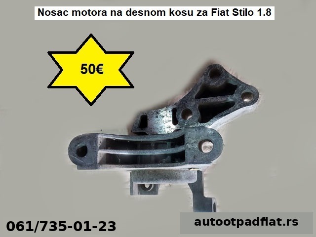 NOSAC MOTORA NA DESNOM KOSU ZA FIAT STILO 1.8