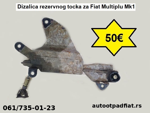 DIZALICA REZERVNOG TOCKA ZA FIAT MULTIPLU MK1