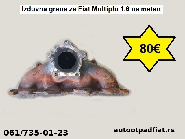 IZDUVNA GRANA ZA FIAT MULTIPLU 1.6 NA METAN