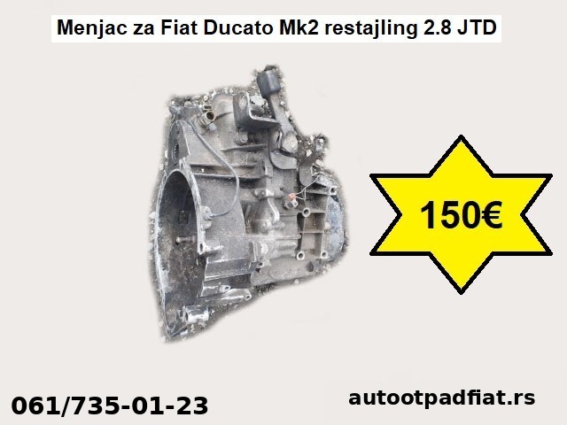 MENJAC ZA FIAT DUCATO MK2 RESTAJLING 2.8 JTD