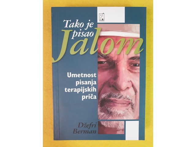 Džefri Berman - Tako je pisao Jalom
