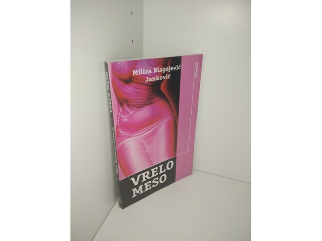 + Vrelo meso - Milica Blagojevic Jankovic