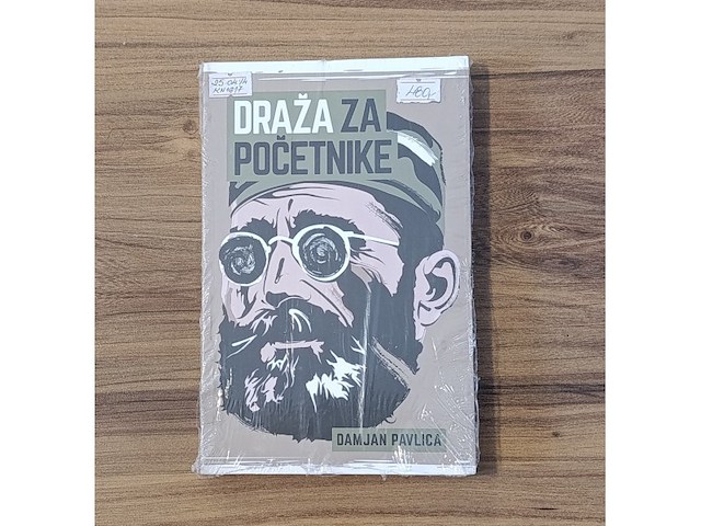 DRAŽA ZA POČETNIKE Damjan Pavlica
