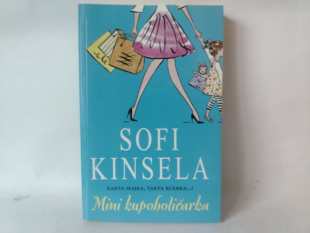 MINI KUPOHOLIČARKA Sofi Kinsela