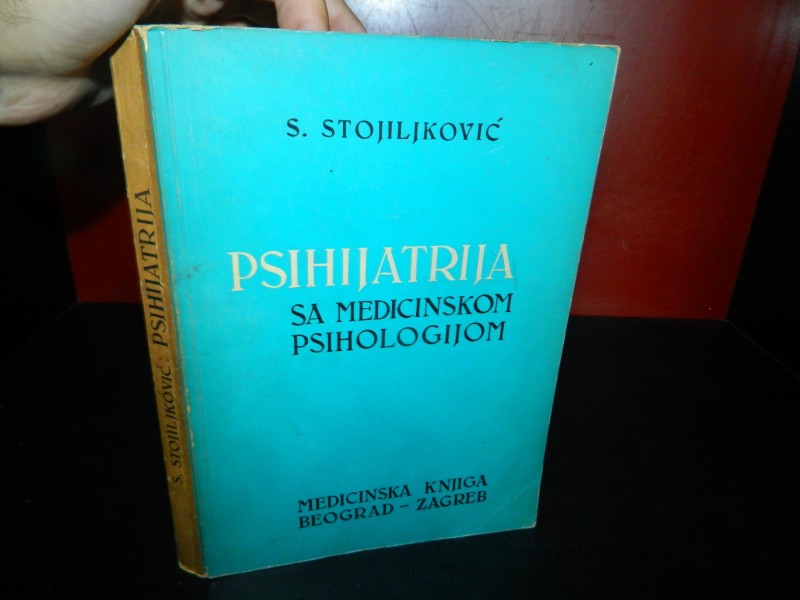 Psihijatrija sa medicinskom psihologijom, Stojiljković