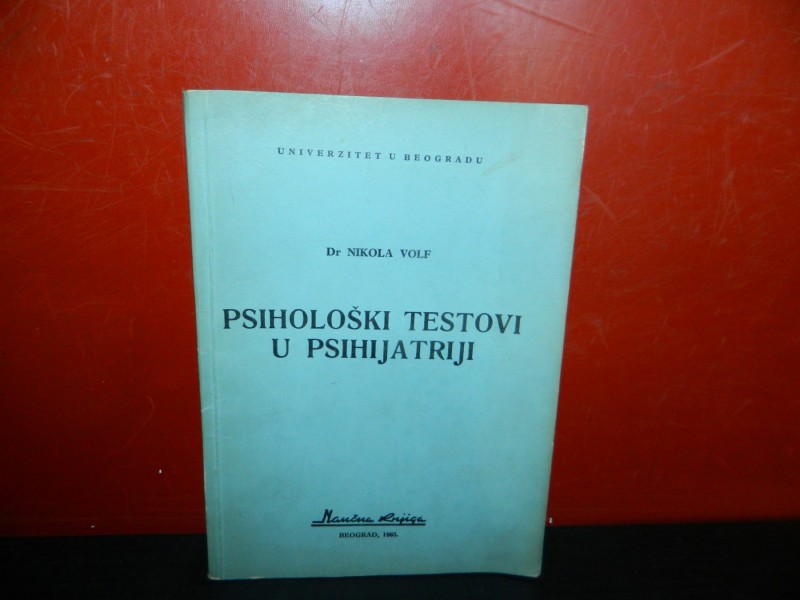 Psihološki testovi u psihijatriji, Nikola Volf