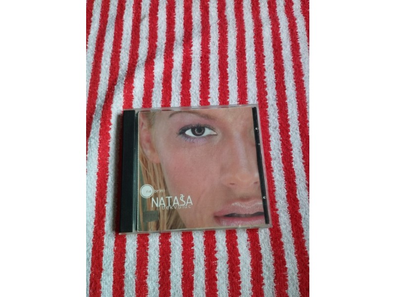 Natasa Bekvalac audio cd Ne brini
