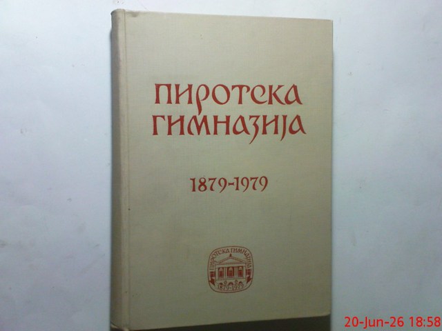 PIROTSKA GIMNAZIJA - 1879  -  1979