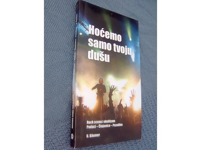 Hoćemo samo tvoju dušu - Ulrich Baumer
