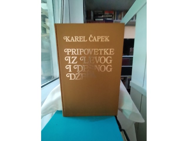 Pripovetke iz levog i desnog dzepa-Karel Capek