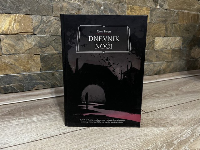 Tomas Ligoti - Dnevnik noci
