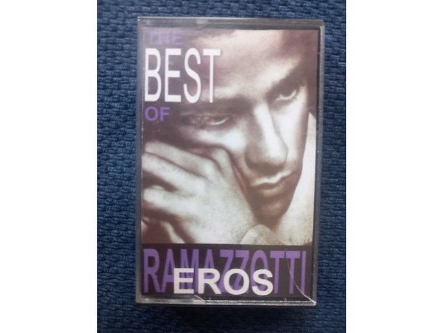 Eros Ramazzotti - The Best of (Audio kaseta)