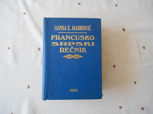 Ranka E. Marković - Francusko srpski rečnik
