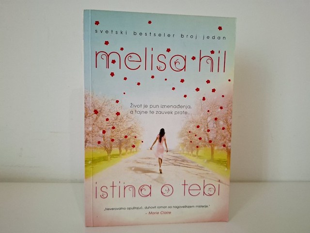 Istina o tebi - Melisa Hil
