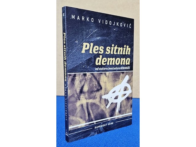 Ples sitnih demona - Marko Vidojković