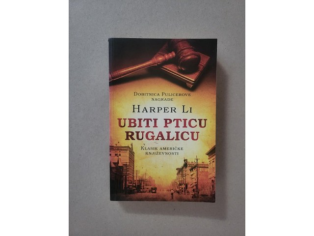 Ubiti pticu rugalicu - Harper Li