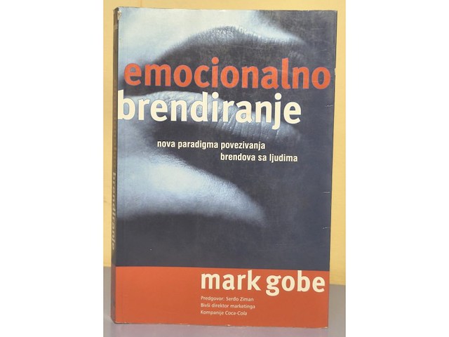 EMOCIONALNO BRENDIRANJE Mark Gobe