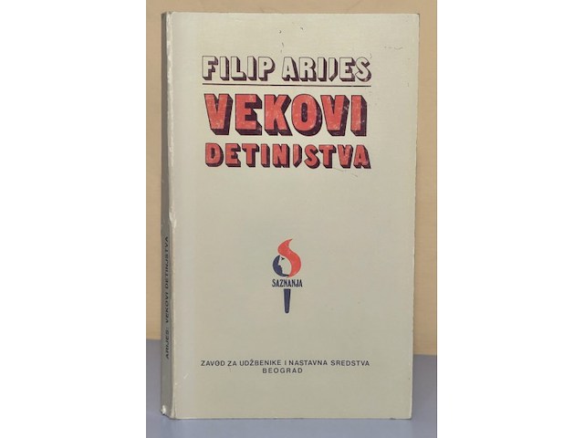 VEKOVI DETINJSTVA Filip Arijes