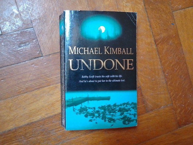 UNDONE, Michael Kimball