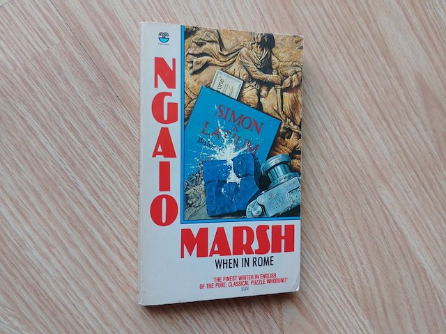 WHEN IN ROME, Ngaio Marsh