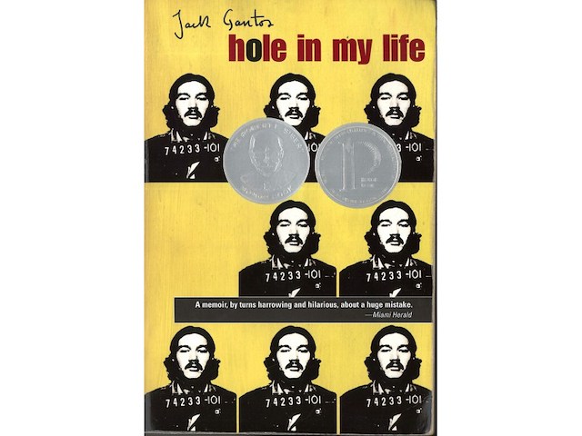 Jack Gantos - HOLE IN MY LIFE