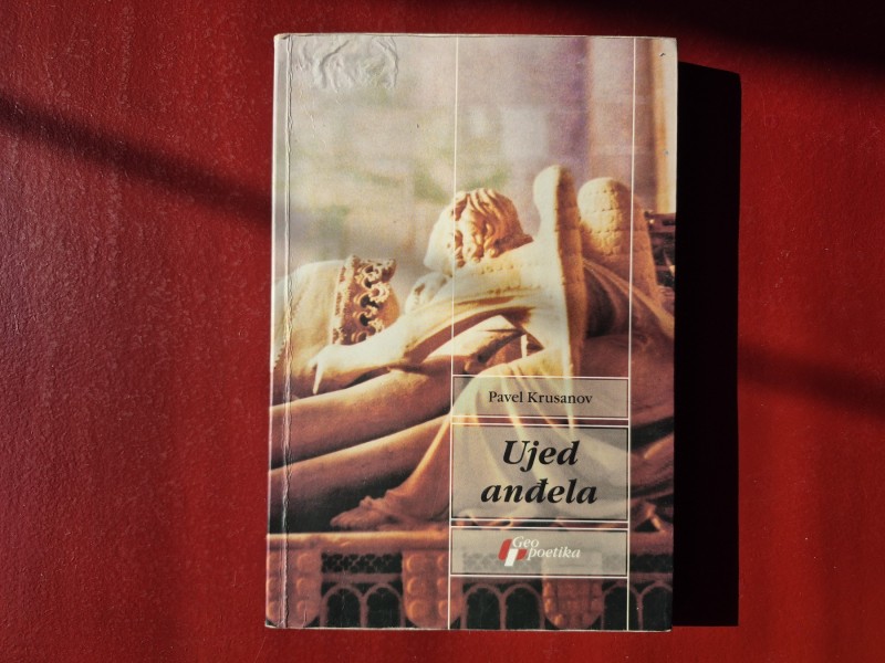 Pavel Krusanov - Ujed anđela