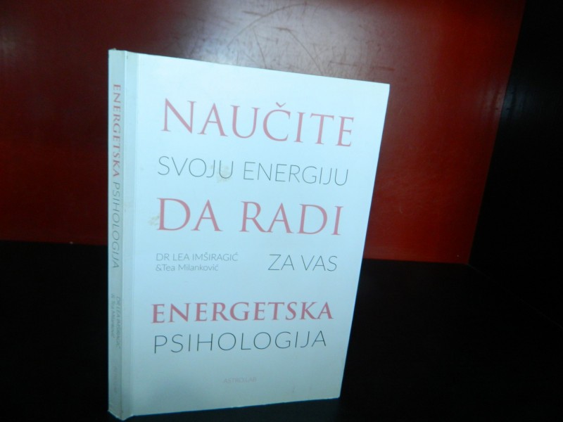 Energetska psihologija, Lea Imširagić RETKO, SVE 10d