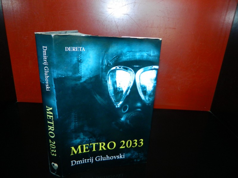 Metro 2033, Dmitrij Gluhovski SVE 10d