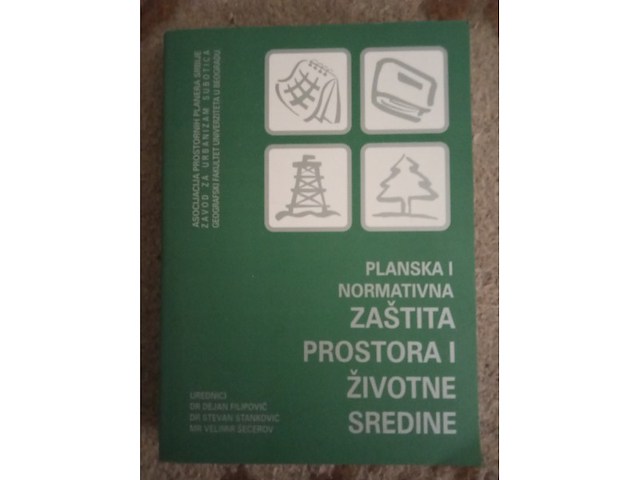 Planska i normativna zaštita prostora i životne sredine